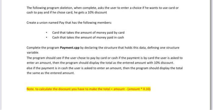 Solved The following program skeleton, when complete, asks | Chegg.com