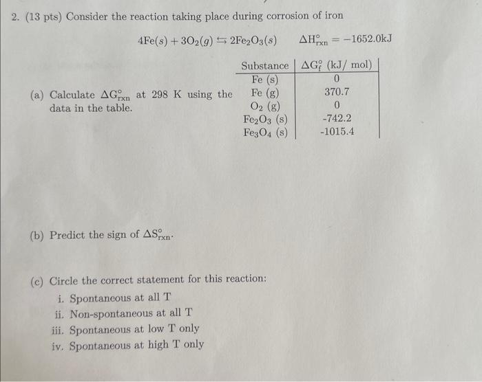 Solved 2. (13 pts) Consider the reaction taking place during | Chegg.com