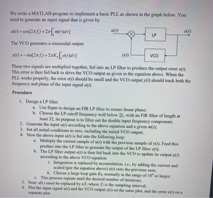 We write a MATLAB program to implement a basic PLL as | Chegg.com