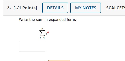 Solved Write the sum in expanded form.68i i=4 | Chegg.com