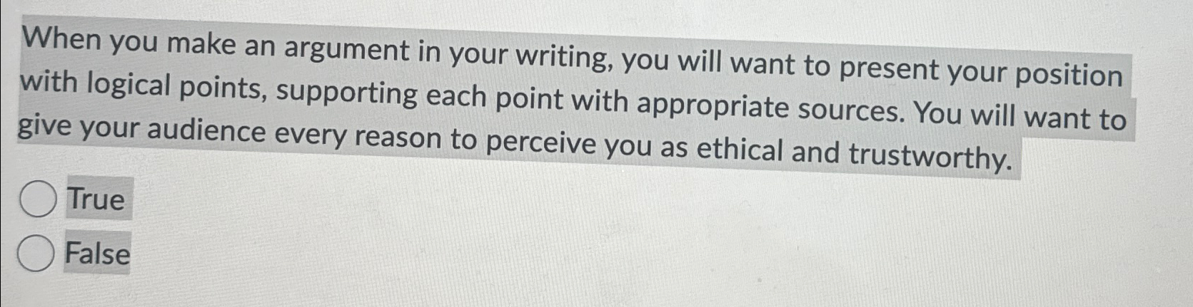 Solved When you make an argument in your writing, you will | Chegg.com