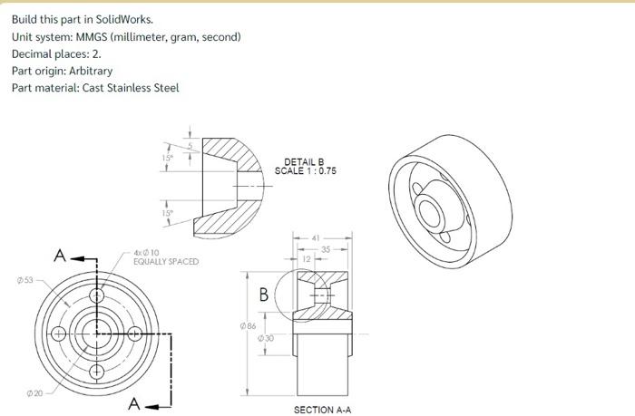 Solved Build this part in SolidWorks. Unit system: MMGS | Chegg.com