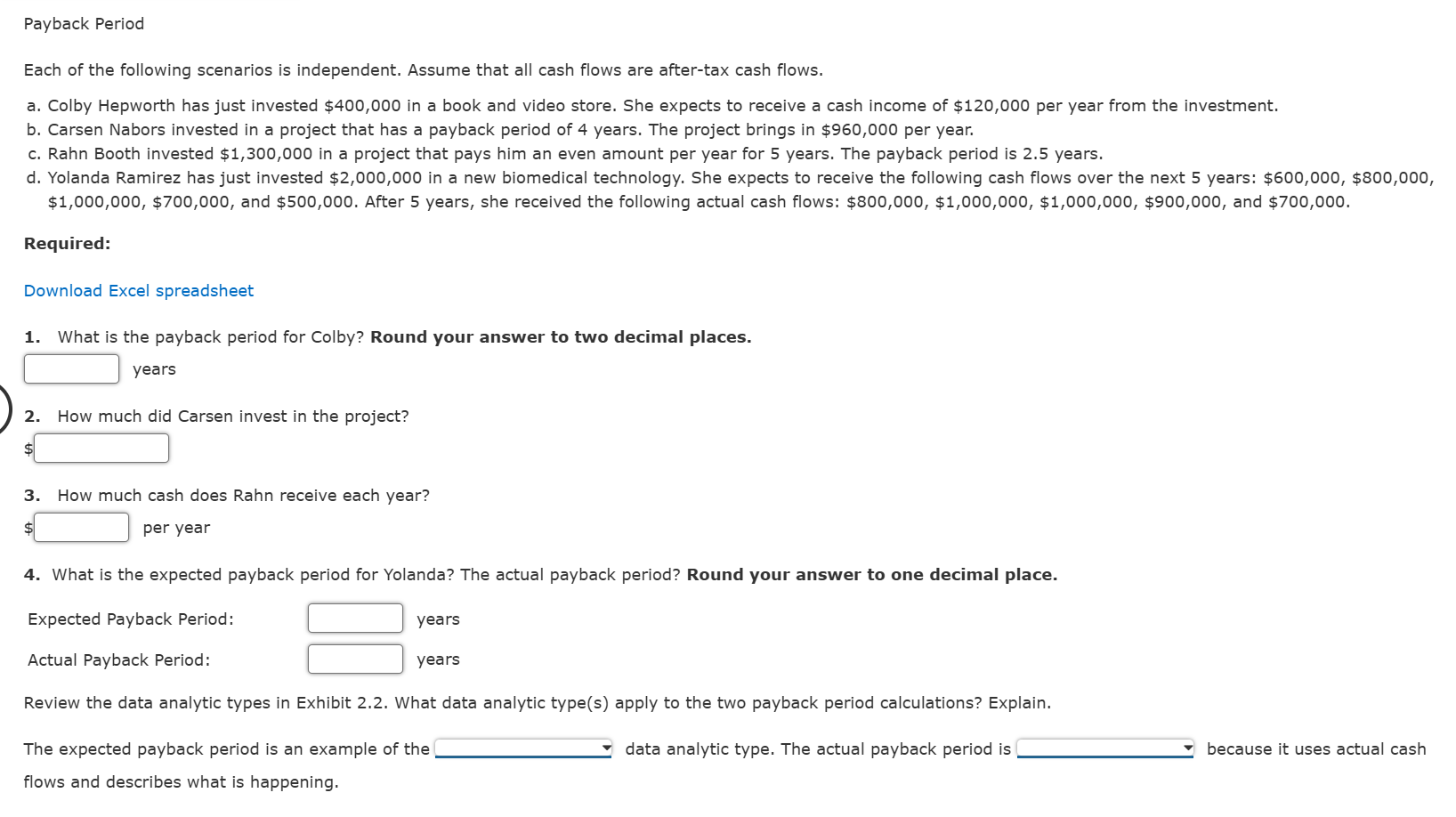 Solved Payback Period Each of the following scenarios is | Chegg.com