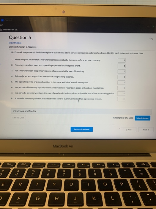 Solved Question 5 View Policies Current Attempt in Progress | Chegg.com