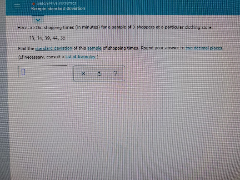 Solved DESCRIPTIVE STATISTICS Sample standard deviation Here | Chegg.com