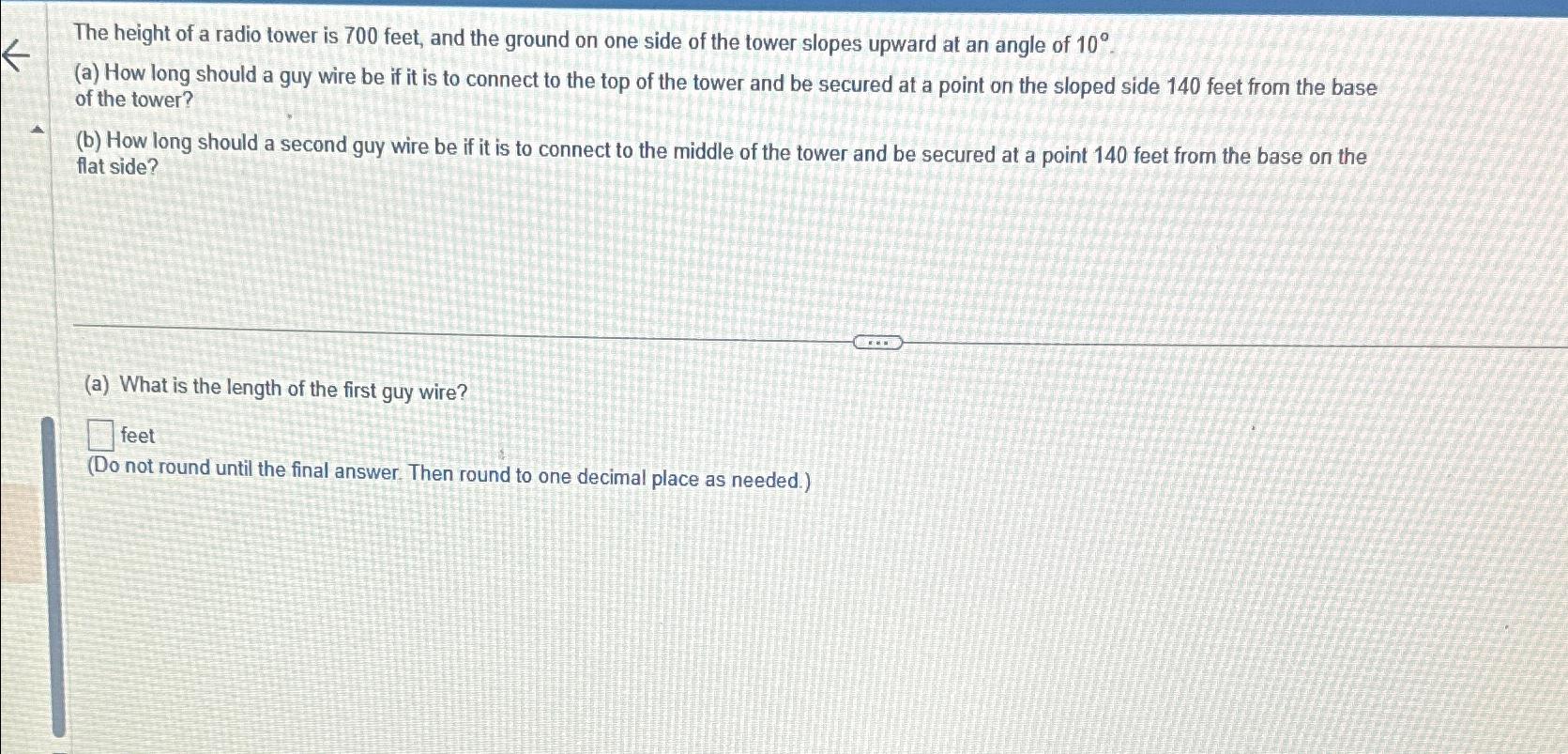 Solved The height of a radio tower is 700 ﻿feet, and the | Chegg.com