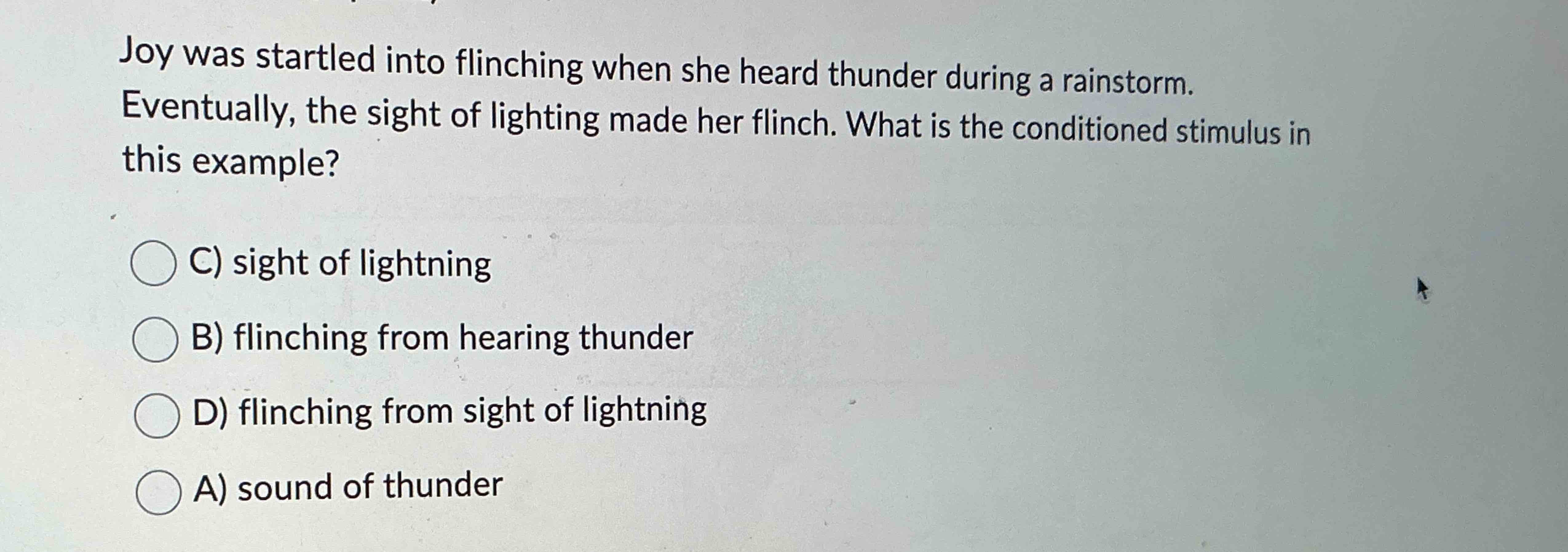 Solved Joy was startled into flinching when she heard | Chegg.com