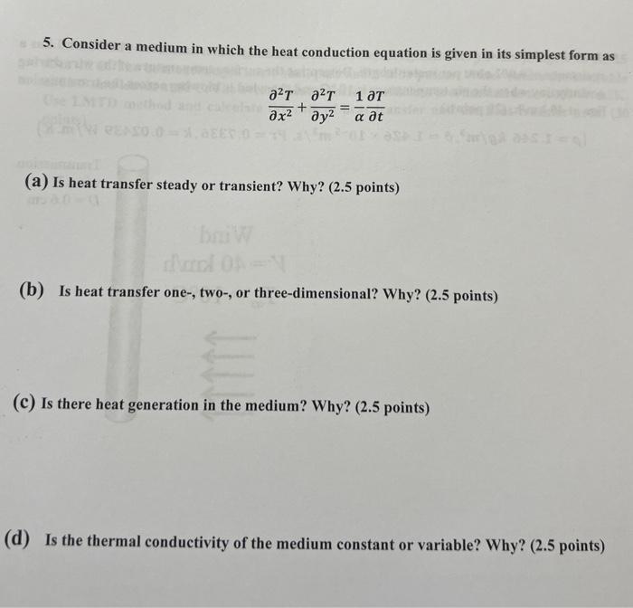 Solved 5. Consider a medium in which the heat conduction | Chegg.com