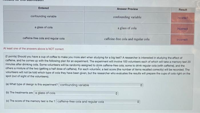 Solved Entered Answer Preview Result confounding variable | Chegg.com