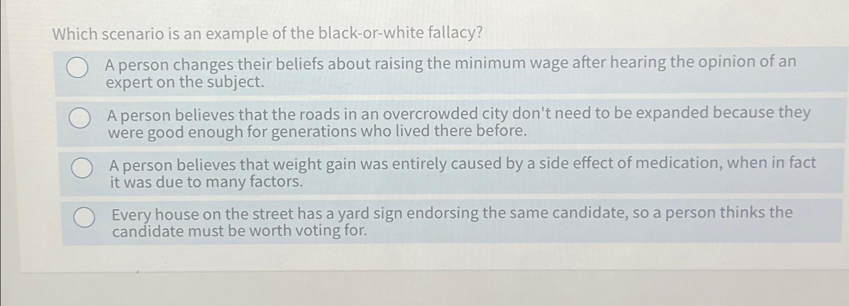 Solved Which scenario is an example of the black-or-white | Chegg.com