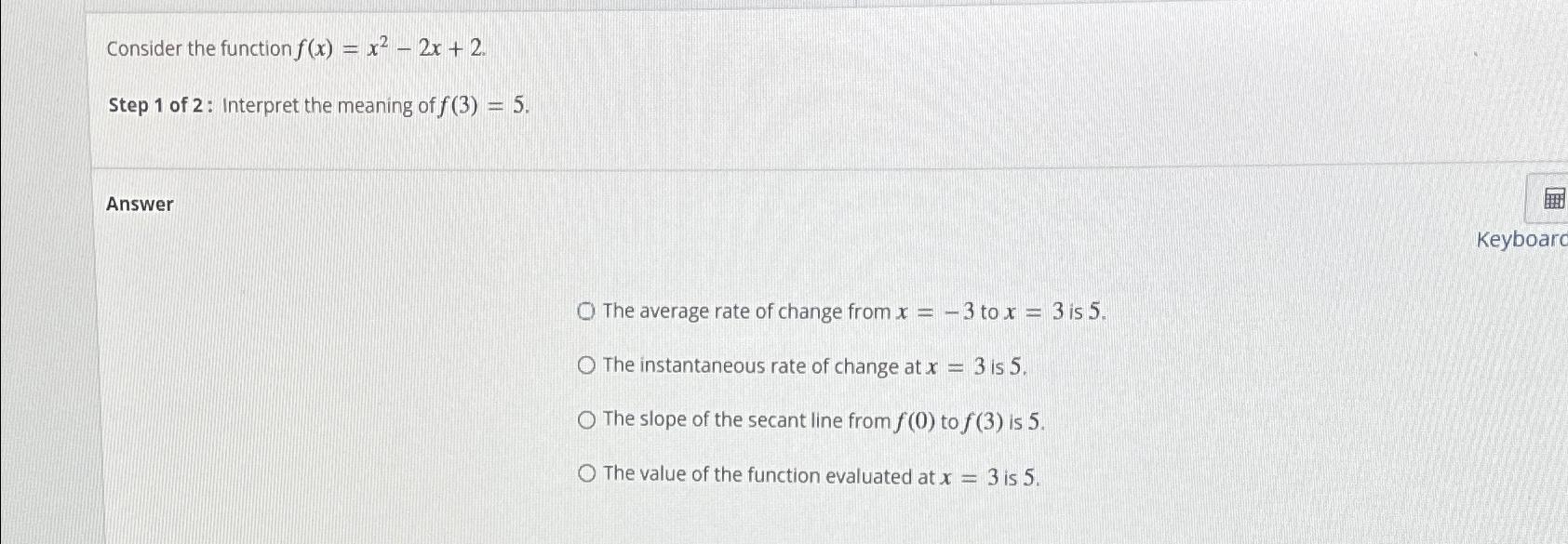 Solved Consider The Function F X X2 2x 2 Step 1 ﻿of 2 ﻿