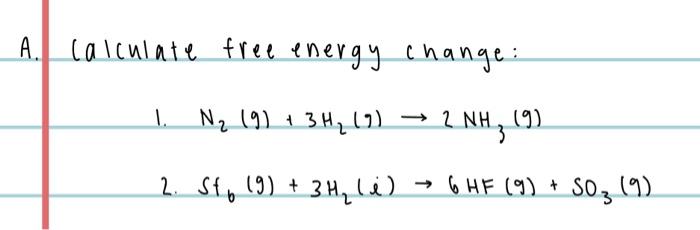 Solved 4. Calculate free energy change: 1. | Chegg.com