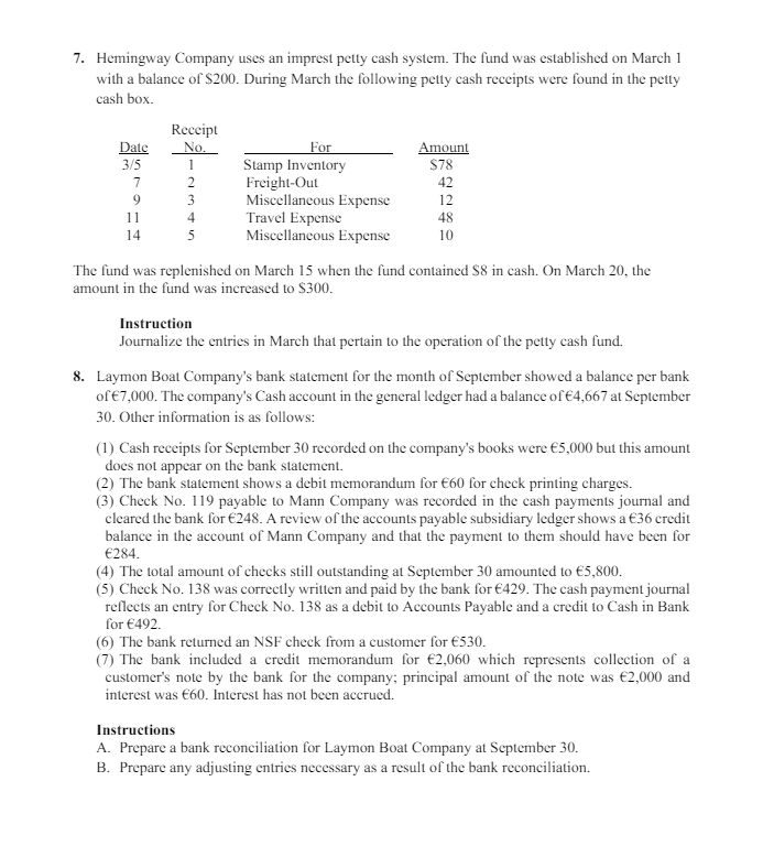 Solved Hemingway Company uses an imprest petty cash system. | Chegg.com