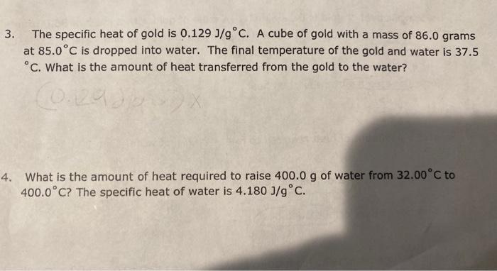 Solved 3. The specific heat of gold is 0.129 J/g∘C. A cube | Chegg.com