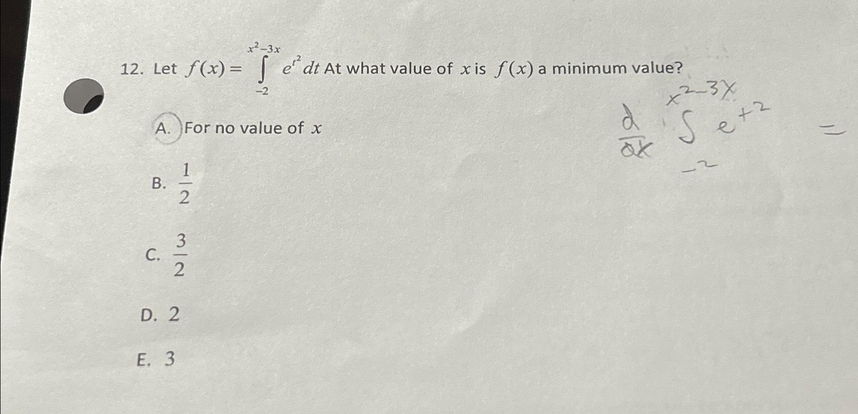 Solved Let f(x)=∫-2x2-3xet2dt ﻿At what value of x ﻿is f(x) | Chegg.com