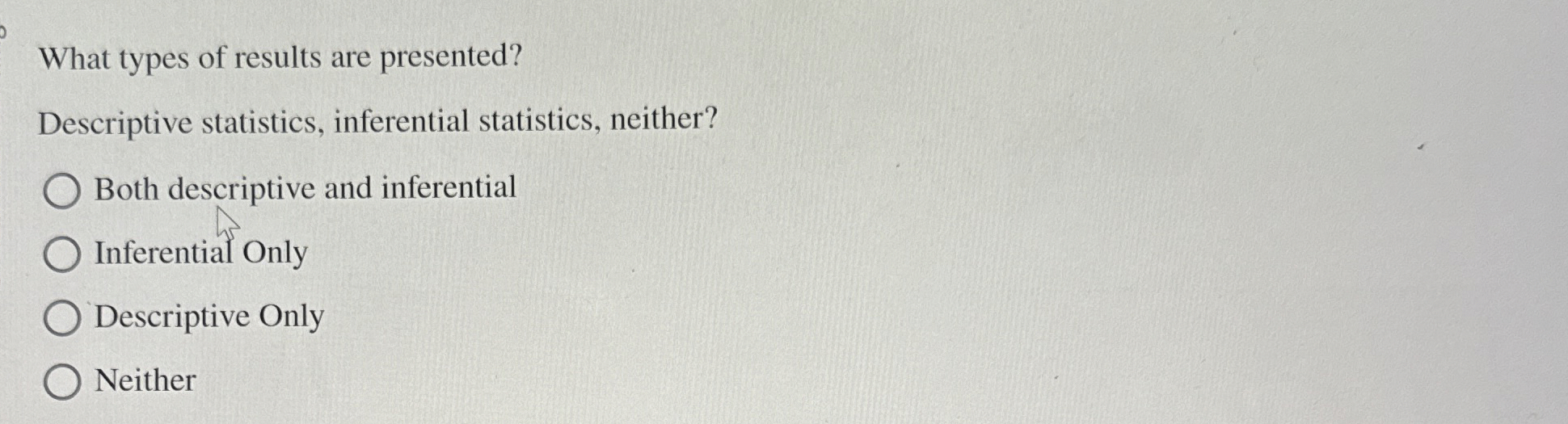 Solved What types of results are presented?Descriptive | Chegg.com