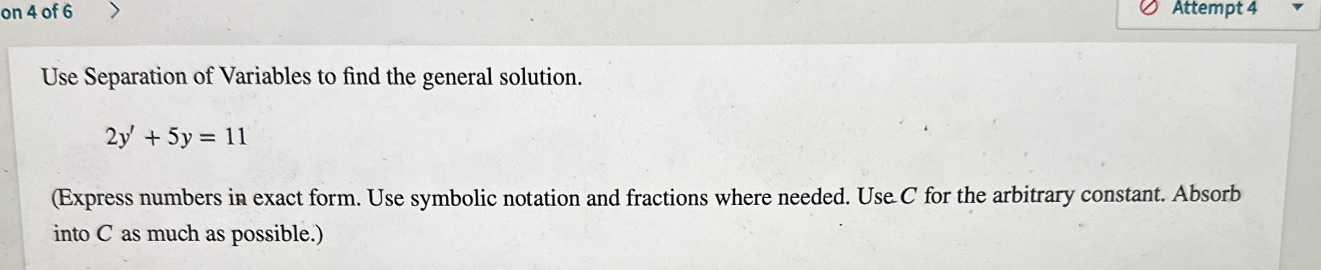 Solved Use Separation of Variables to find the general | Chegg.com