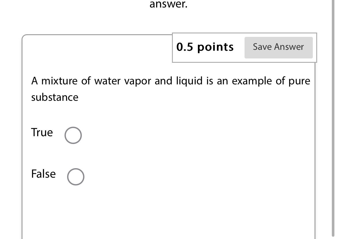 Solved answer.0.5 ﻿pointsA mixture of water vapor and liquid | Chegg.com