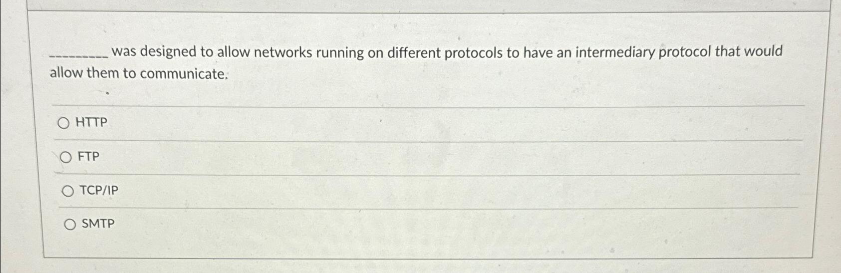 Solved was designed to allow networks running on different | Chegg.com