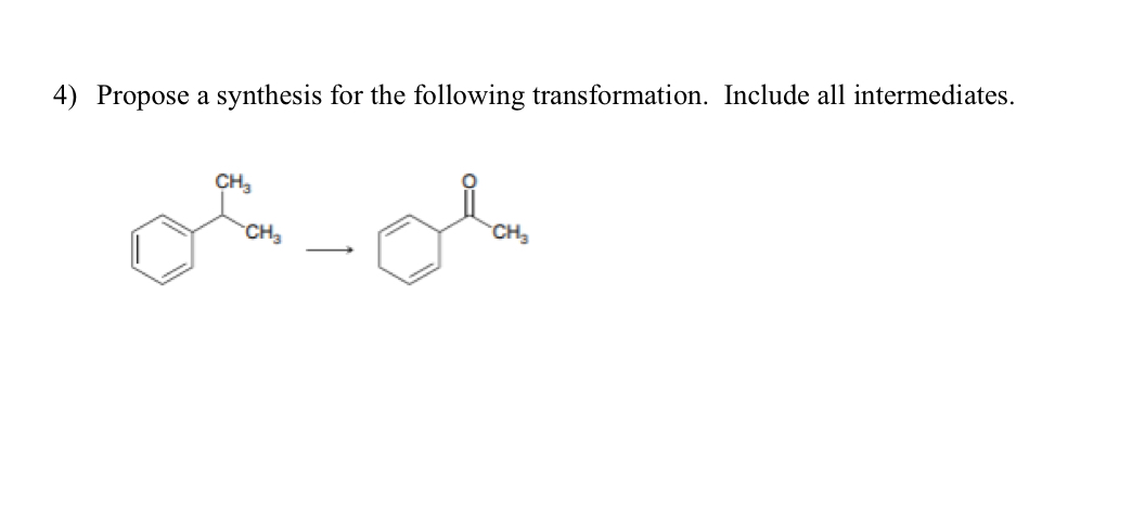 Solved Propose a synthesis for the following transformation. | Chegg.com