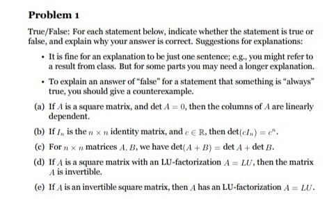 Solved Problem 1 True/False: For each statement below, | Chegg.com