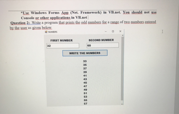 Solved write a program that prints the odd numbers for a | Chegg.com