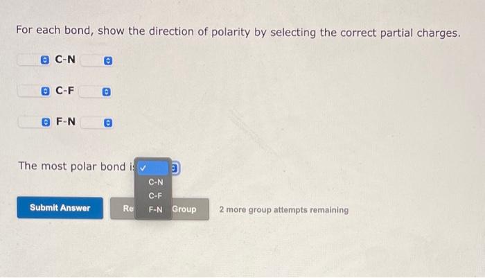 Solved For each bond, show the direction of polarity by | Chegg.com