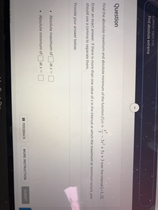 Solved CURRENT OBJECTIVE Find absolute extrema Question Find | Chegg.com