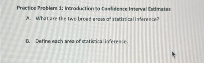 Solved Practice Problem 1: Introduction to Confidence | Chegg.com