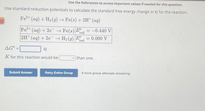 Use standard reduction potentials to calculate the | Chegg.com