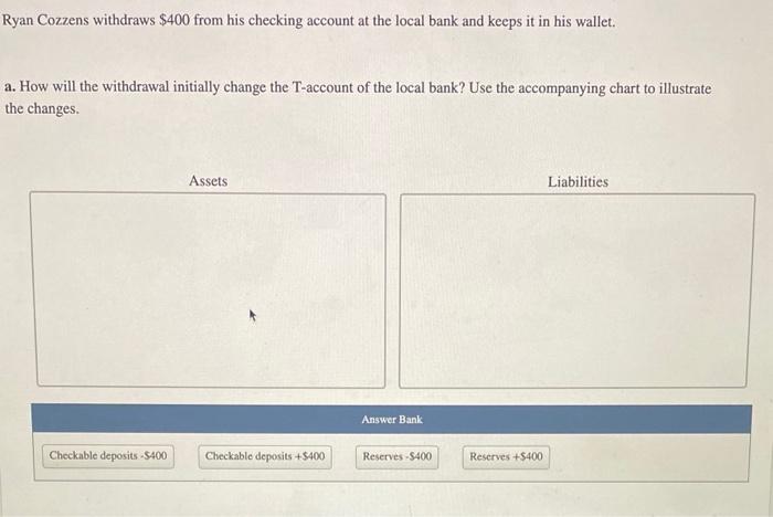 Solved Ryan Cozzens withdraws $400 from his checking account | Chegg.com