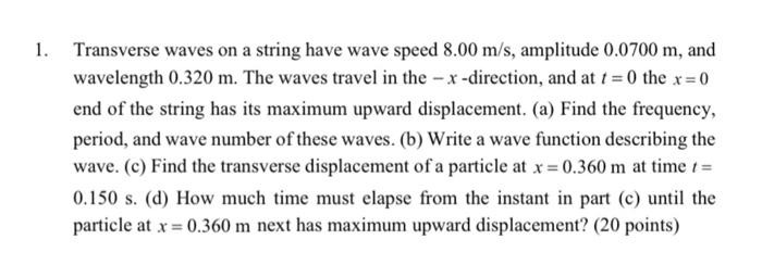 Solved Transverse waves on a string have wave speed 8.00 | Chegg.com