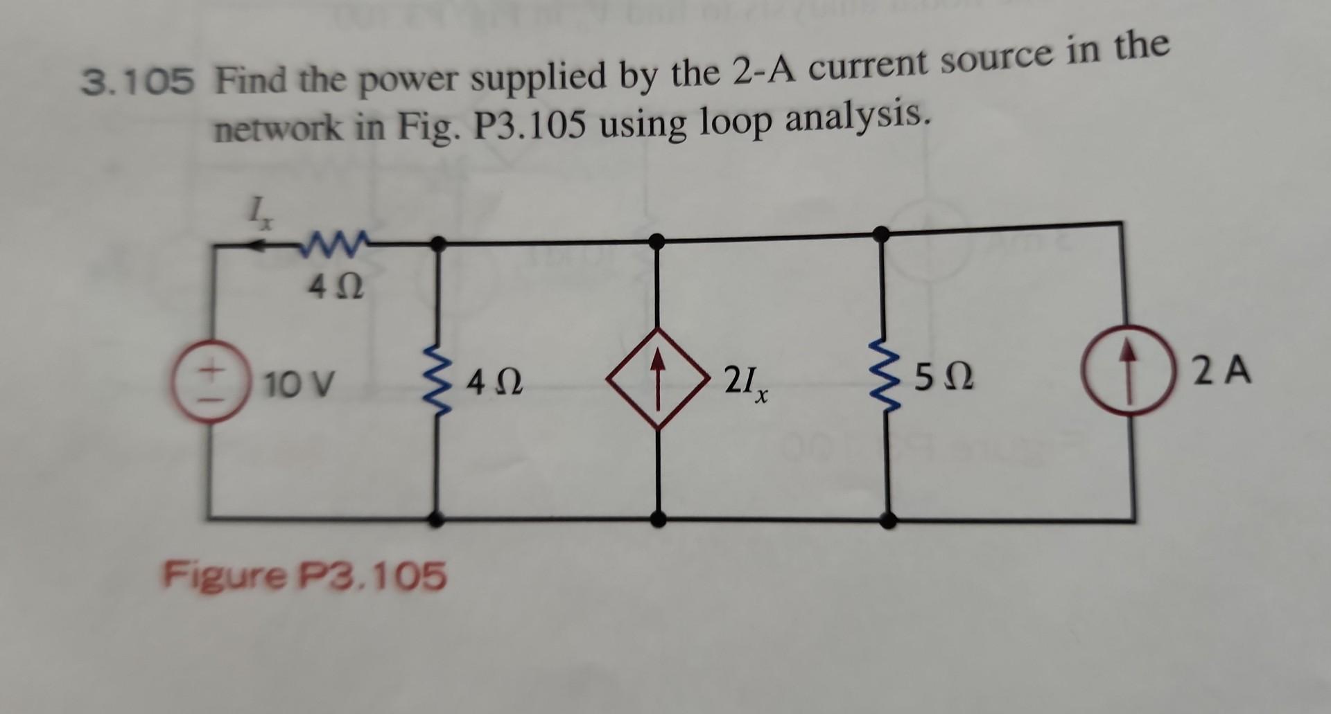 Solved 3. 105 Find the power supplied by the 2 -A current | Chegg.com