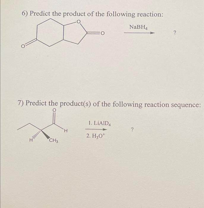 Solved 6) Predict the product of the following reaction: | Chegg.com