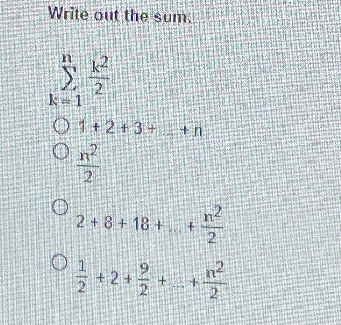 Solved Write out the sum. | Chegg.com