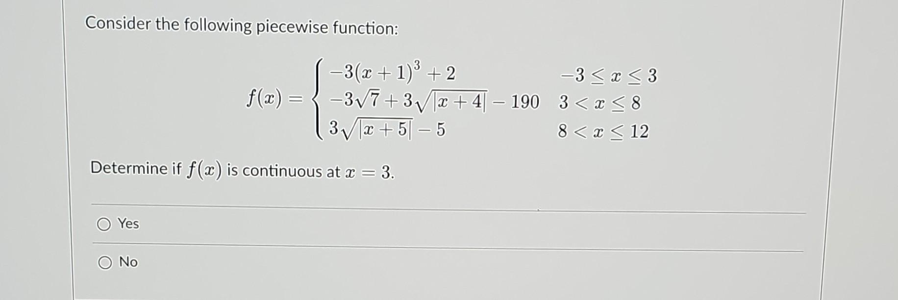 Solved Consider the following piecewise function: | Chegg.com
