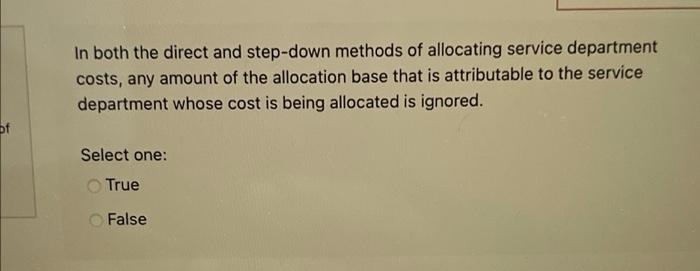 Solved In both the direct and step-down methods of | Chegg.com