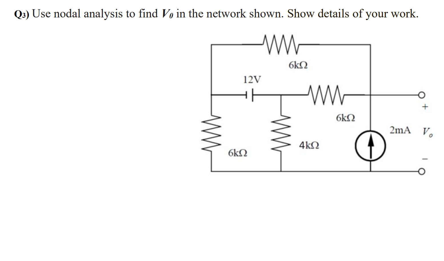 Solved Q3) ﻿Use nodal analysis to find V0 ﻿in the network | Chegg.com