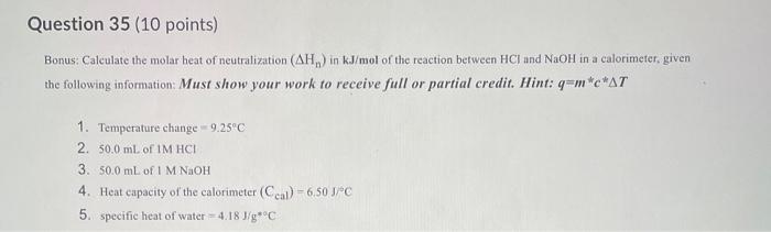 Solved Bonus: Calculate the molar heat of neutralization | Chegg.com