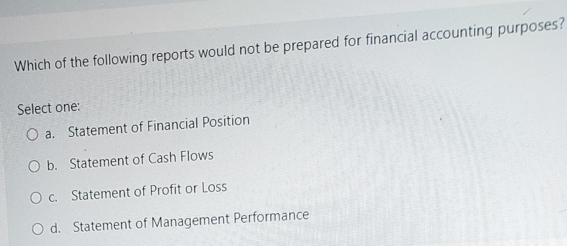 Solved Which of the following reports would not be prepared | Chegg.com