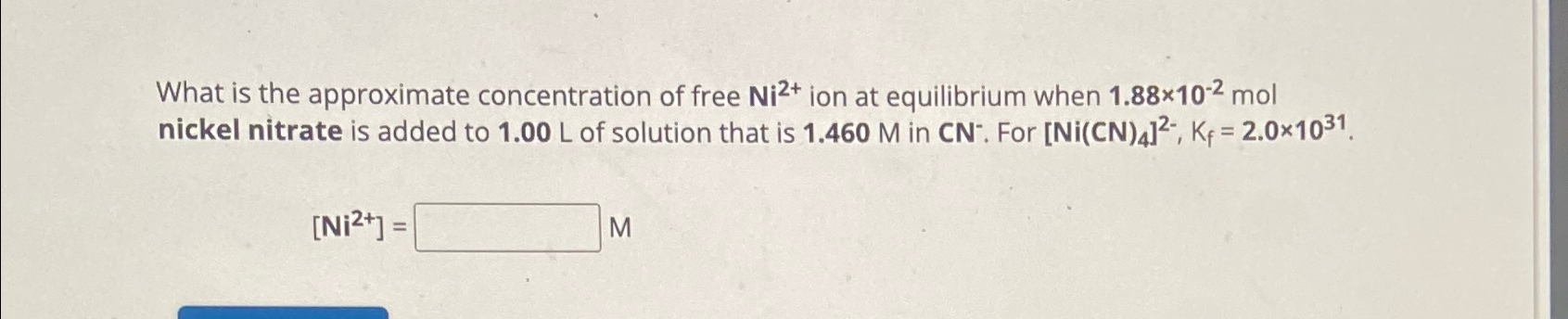 Solved What is the approximate concentration of free Ni2+ | Chegg.com