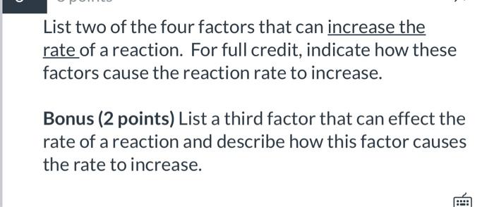 Solved List two of the four factors that can increase the | Chegg.com
