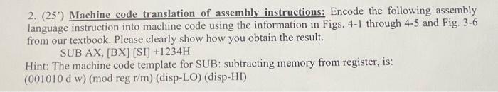 Solved 2. (25') Machine code translation of assembly | Chegg.com