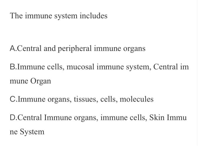 Solved What is the concept of modern immunity? A.The | Chegg.com