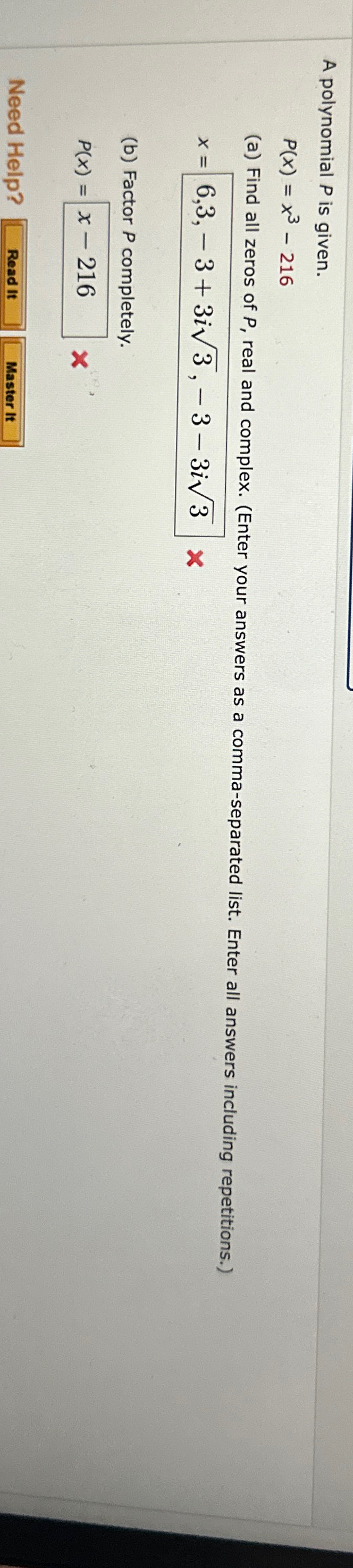Solved A polynomial P ﻿is given.P(x)=x3-216(a) ﻿Find all | Chegg.com