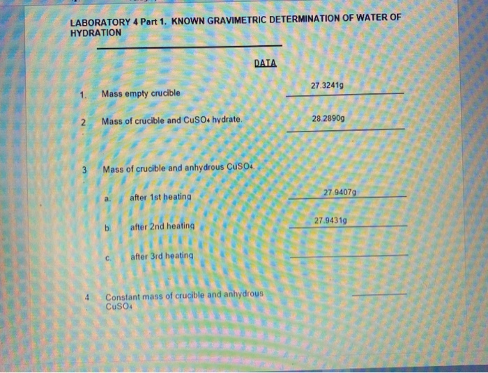 Solved LABORATORY 4 Part 1. KNOWN GRAVIMETRIC DETERMINATION | Chegg.com