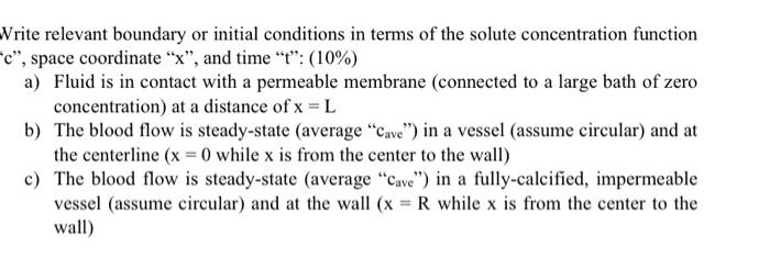 Vrite relevant boundary or initial conditions in | Chegg.com