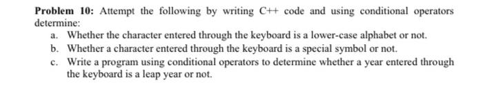 Solved Problem 10: Attempt the following by writing C++ code | Chegg.com