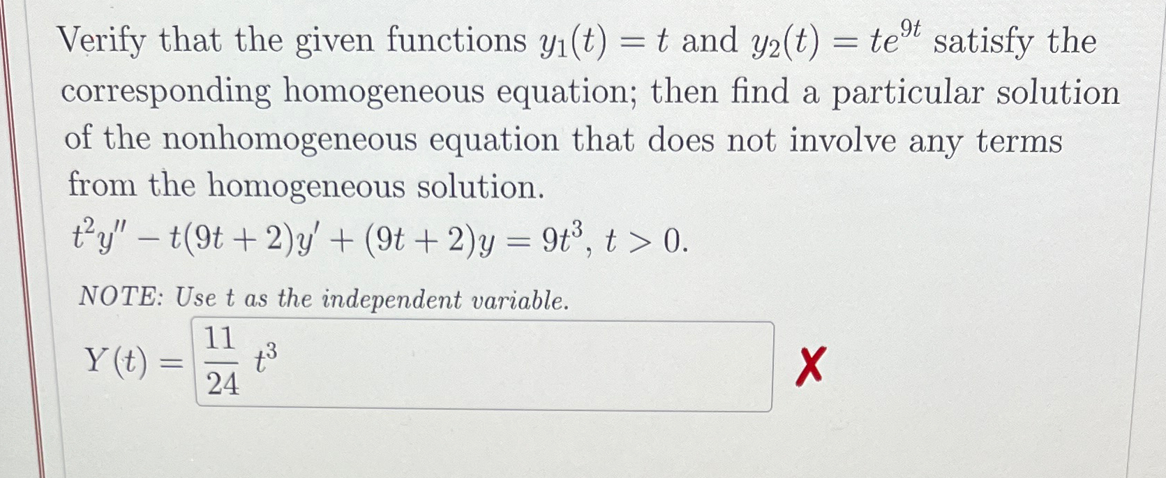 Solved Verify that the given functions y1(t)=t ﻿and | Chegg.com