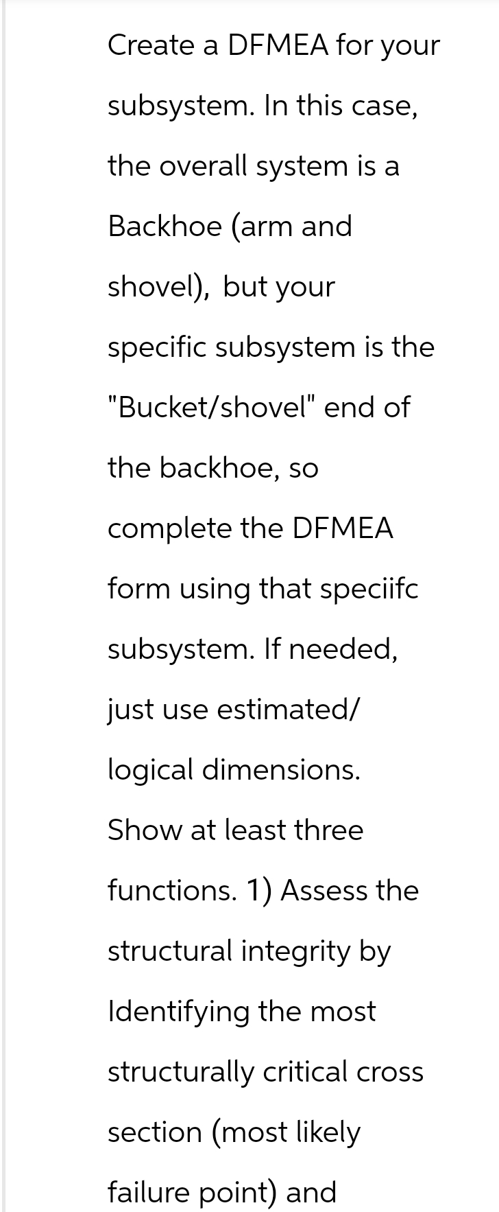 Solved Create a DFMEA for your subsystem. In this case, the | Chegg.com